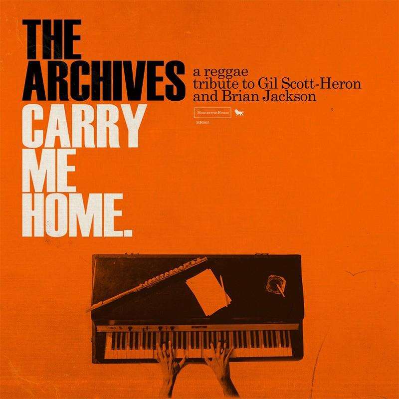 The Archives - Carry Me Home (A Reggae Tribute To Gil Scott-Heron And ...