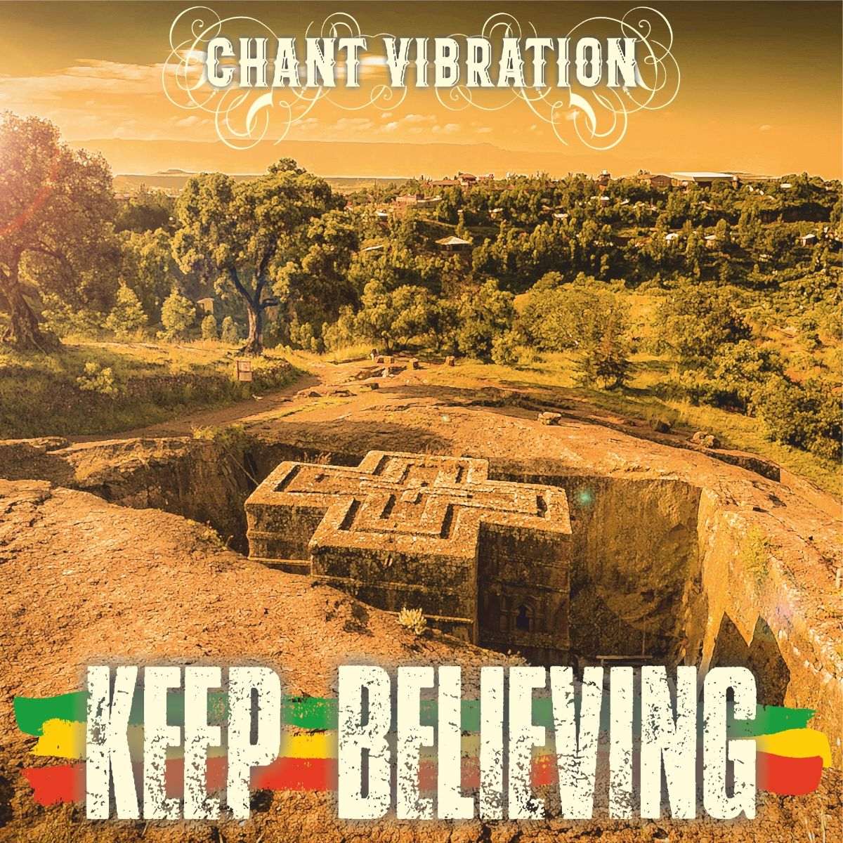 Chant Vibration - Keep Believing